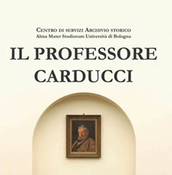 Il Professore Carducci — Archivio Storico